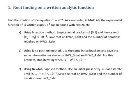 Solved 1 Root Finding On A Written Analytic Function Find