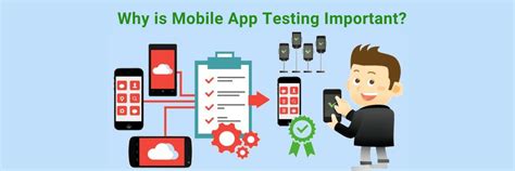 Why Is Mobile App Testing Important For Application Development Dot Infoway