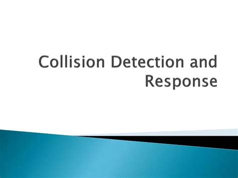 Ppt Collision Detection And Response Powerpoint Presentation Free