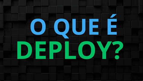 Deploy guia completo para publicar suas aplicações Python