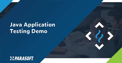 Java Application Testing Parasoft Oliver Dipuccio