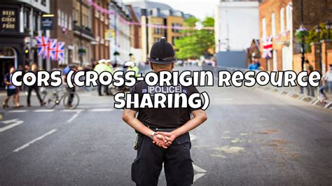 Cors Cross Origin Resource Sharing Explained🌐