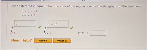 Use An Iterated Integral To Find The Area Of The
