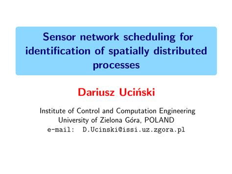Pdf Sensor Network Scheduling For Identification Of Spatially
