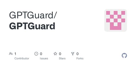 GitHub GPTGuard GPTGuard