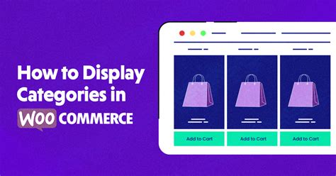 How To Display Categories In WooCommerce