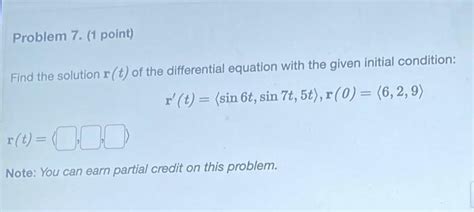 solved problem 7 1 point find the solution r t of the
