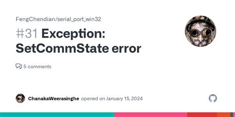 Exception Setcommstate Error · Issue 31 · Fengchendianserialport