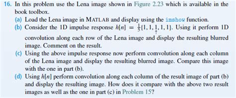 in this problem use the lena image shown in figure