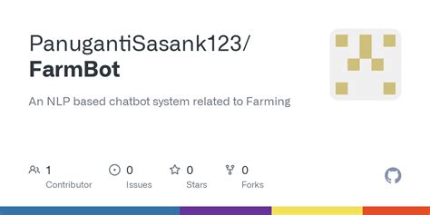 Github Panugantisasank123farmbot An Nlp Based Chatbot System