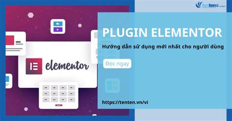 plugin elementor hướng dẫn sử dụng mới nhất cho người dùng