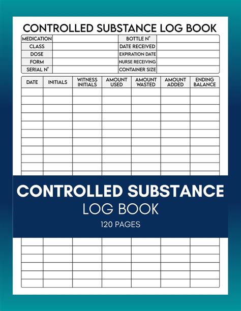 Controlled Substance Log Book Drugs And Narcotics Record Book For