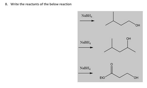 8 Write The Reactants Of The Below ReactionWrite Chegg Com