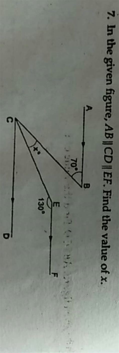 In The Given Figure A B C D E F Find The Value Of X Filo