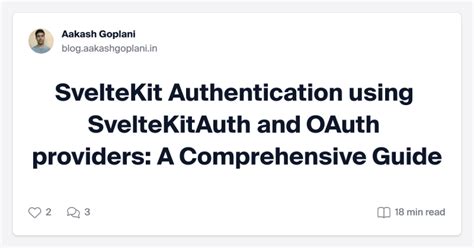 Sveltekit Authentication Using Sveltekitauth And Auth0 Aakash Goplani