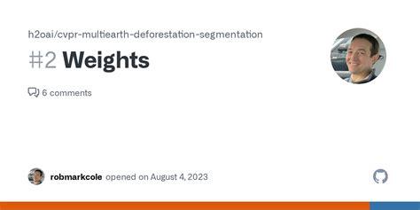 Weights · Issue 2 · H2oaicvpr Multiearth Deforestation Segmentation · Github