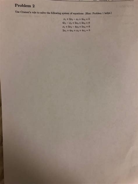 Solved Problem 1 Compute The Determinant Of The Following