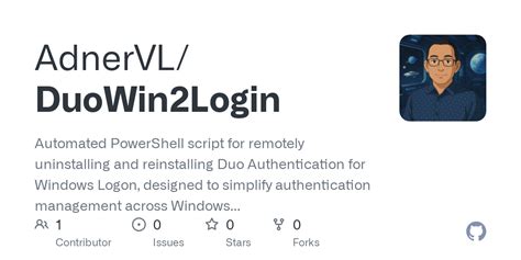 GitHub AdnerVL DuoWin Login Automated PowerShell Script For Remotely Uninstalling And