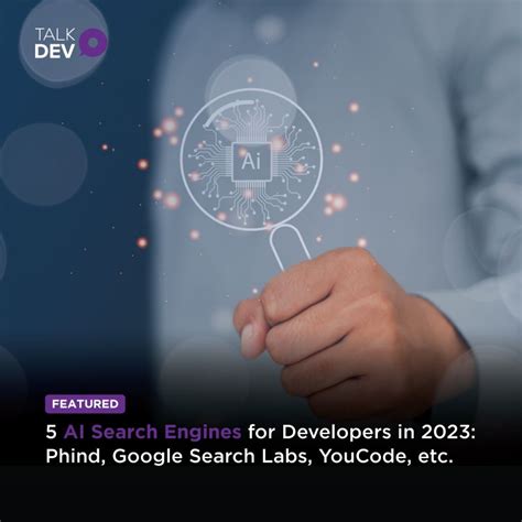 Talkdev On Linkedin 5 Ai Search Engines For Developers In 2023