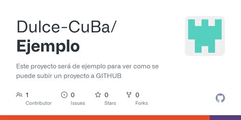github dulce cuba ejemplo este proyecto será de ejemplo para ver