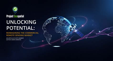 Unlocking The Potential Reimagining The Commercial Remote Sensing
