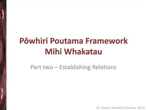 Pōwhiri Poutama Framework 2014 Applying Culturally Safe Practice In