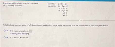 Solved Use Graphical Methods To Solve This Linear