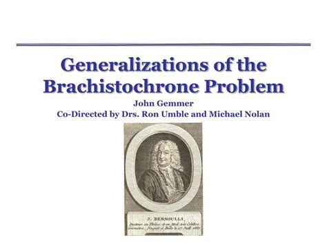 Ppt Generalizations Of The Brachistochrone Problem Powerpoint Presentation Id 1042382