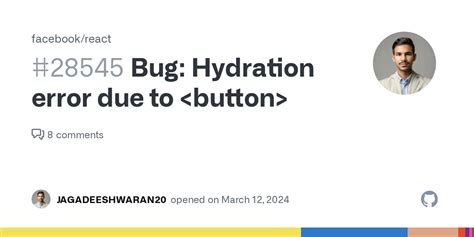 Bug Hydration Error Due To Issue 28545 Facebook React GitHub