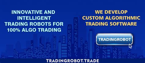 Trading Robot The Best Forex Stock Futures Robot Indicator 100 Automated Algo Trading System