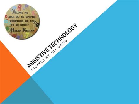 Assistive Technology 2 Pptx Computer Peripherals Computing