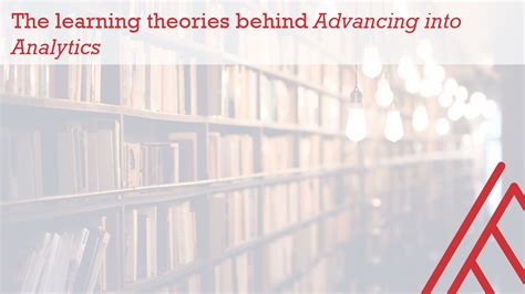 The Learning Theories Behind Advancing Into Analytics Stringfest