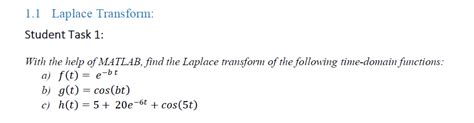 Solved Laplace Transform Student Task E Bt With Chegg