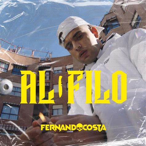Fernandocosta Al Filo Lyrics Genius Lyrics