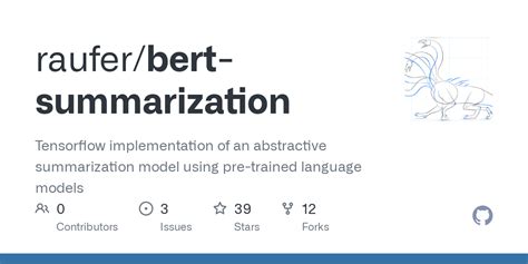 GitHub Raufer Bert Summarization Tensorflow Implementation Of An Abstractive Summarization