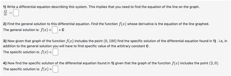 Solved 1 Write A Differential Equation Describing This Chegg Com