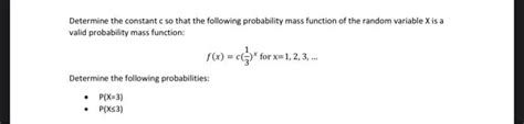 Solved Determine The Constant C So That The Following Chegg