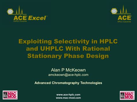 Exploiting Selectivity In HPLC And UHPLC