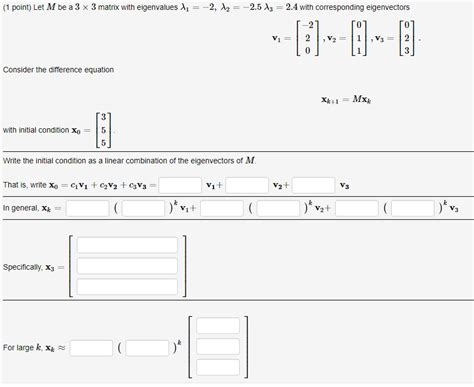 Solved 1 Point Let M Be A 2 X 2 Matrix With Eigenvalues L