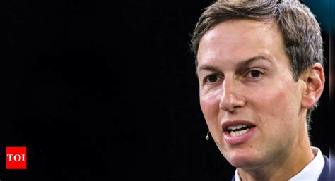 Jared Kushner Details Property Deals Times Of India