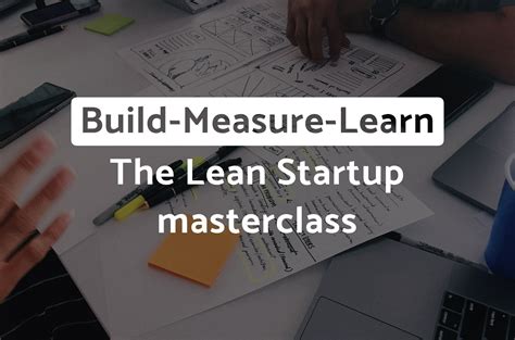 Lean Startup Methodology Guide Build Measure Learn Cycle —
