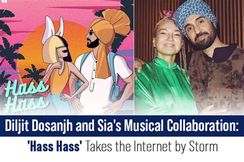Diljit Dosanjh And Sias Musical Collaboration Hass Hass Takes The Internet By Storm