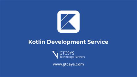 Kotlin Application Development Service Next Gen Android Apps