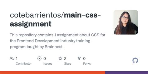GitHub Cotebarrientos Main Css Assignment This Repository Contains Assignment About CSS For