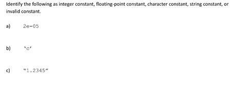 solved identify the following as integer constant