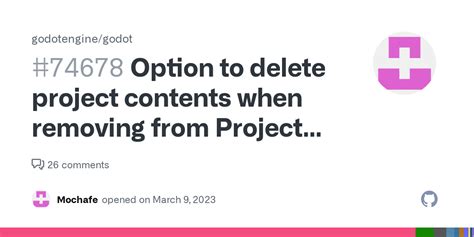 Option To Delete Project Contents When Removing From Project Manager Is Too Dangerous · Issue