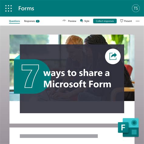 Seven Ways To Share A Microsoft Form Microsoft No Response Professional Development