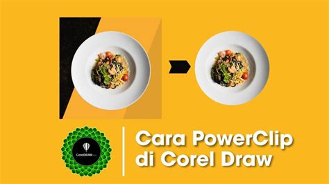 Tutorial PowerClip Di CorelDraw Tribun Video