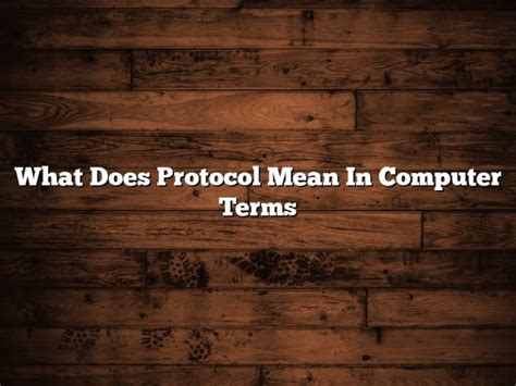 What Does Protocol Mean In Computer Terms March Sydneybanksproducts Com