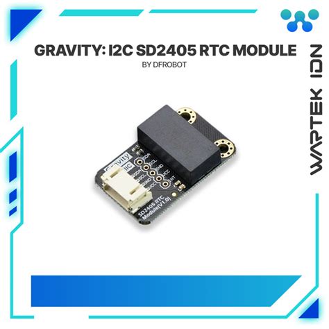 Jual Gravity I2c Sd2405 Rtc Module By Dfrobot Kota Yogyakarta